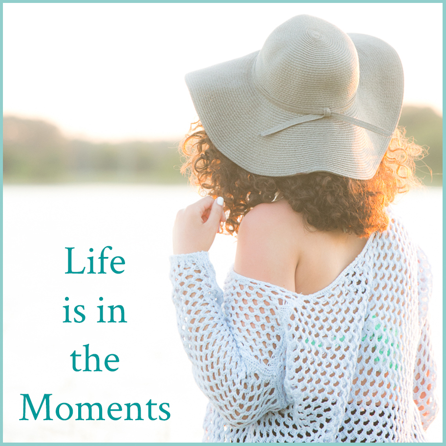 Life is in the Moments | Ready to Breathe